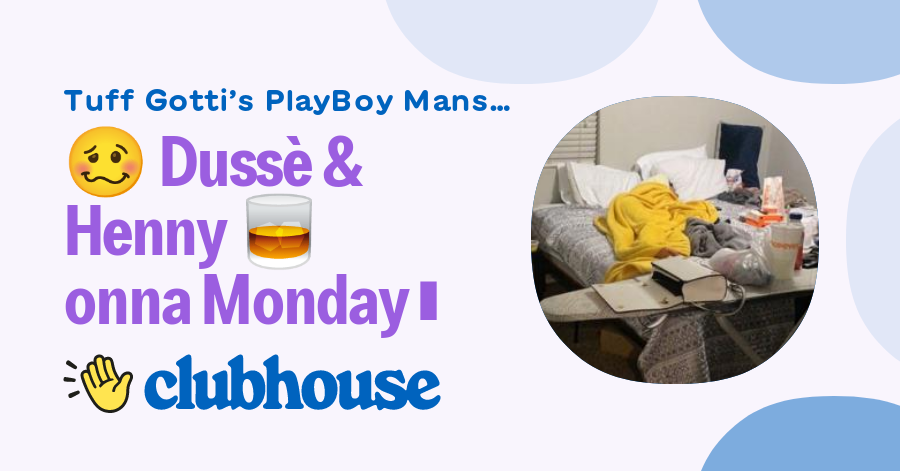 🥴 Dussè & Henny 🥃 onna Monday 🫠