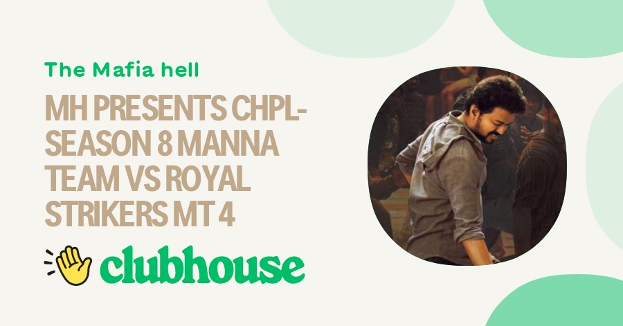 Join MH PRESENTS CHPL-SEASON 8 MANNA TEAM VS ROYAL STRIKERS MT 4