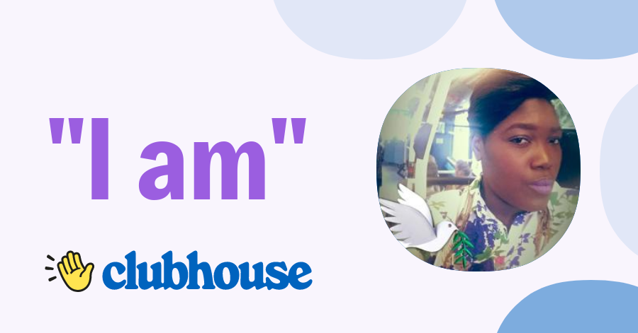 "I am"
