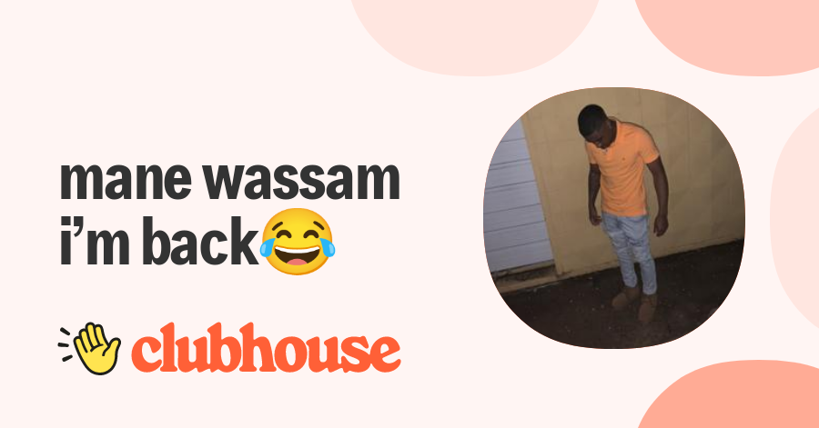 mane wassam i’m back😂