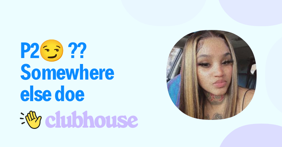 P2😏 ?? Somewhere else doe