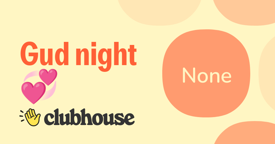 Join Gud night 💞