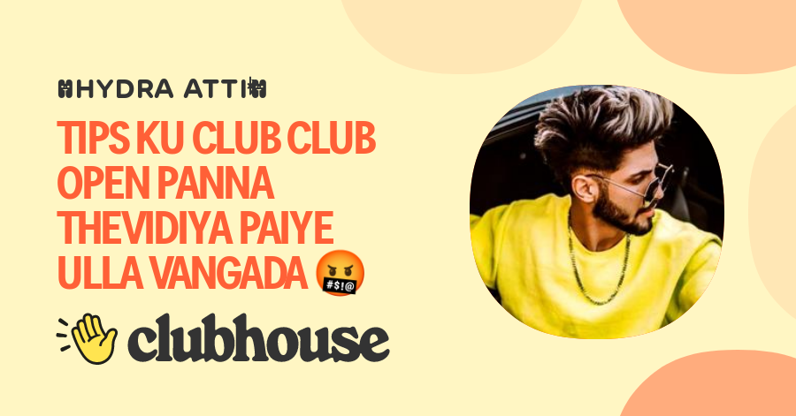 TIPS KU CLUB CLUB OPEN PANNA THEVIDIYA PAIYE ULLA VANGADA 🤬 - 𓄂HYDRA ...