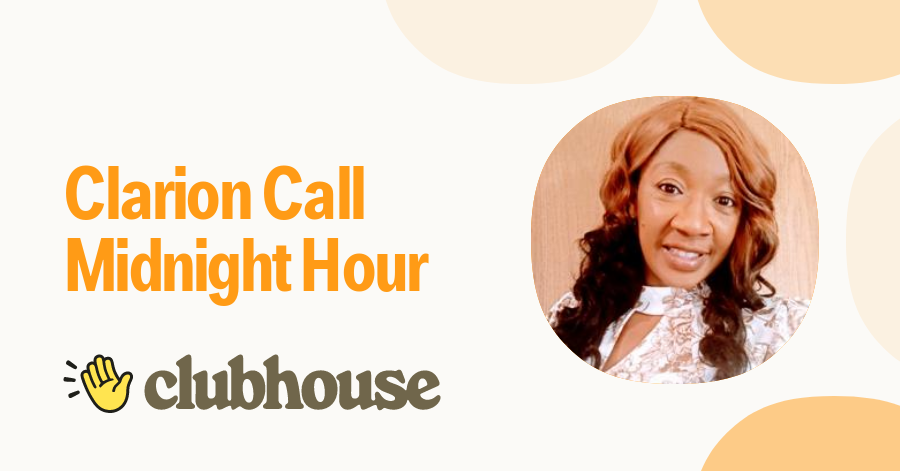 Clarion Call Midnight Hour