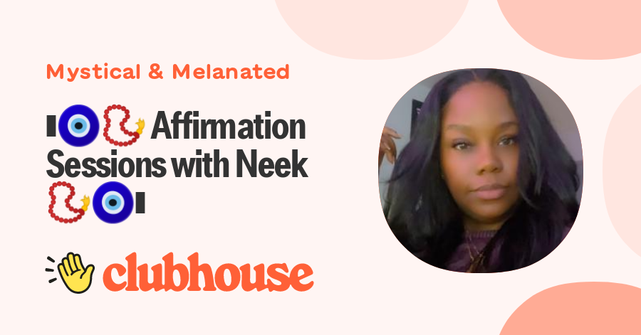 🪬🧿📿 Affirmation Sessions with Neek 📿🧿🪬