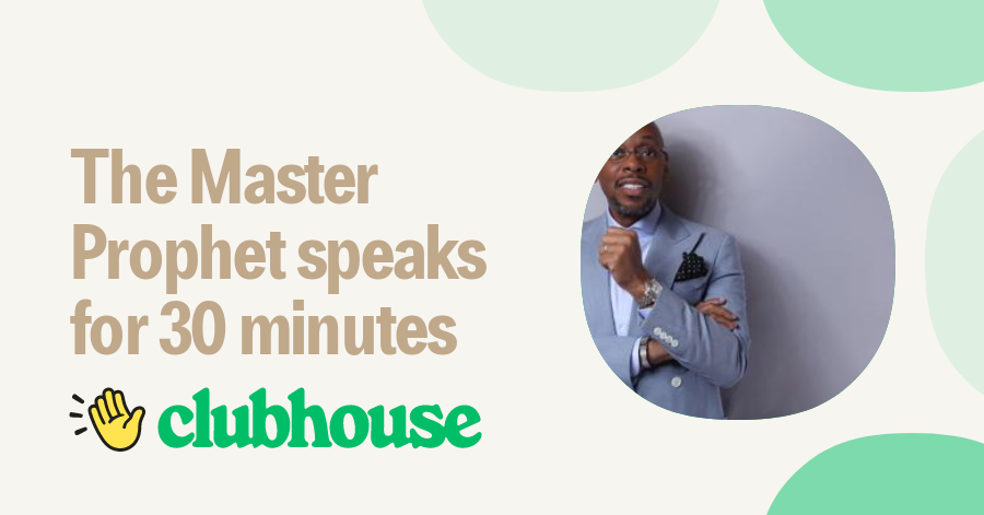 The Master Prophet speaks for 30 minutes