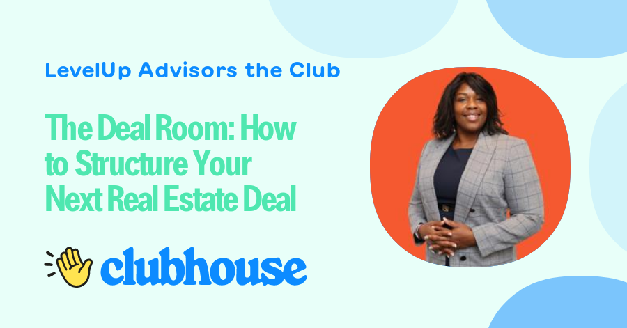 The Deal Room: How to Structure Your Next Real Estate Deal
