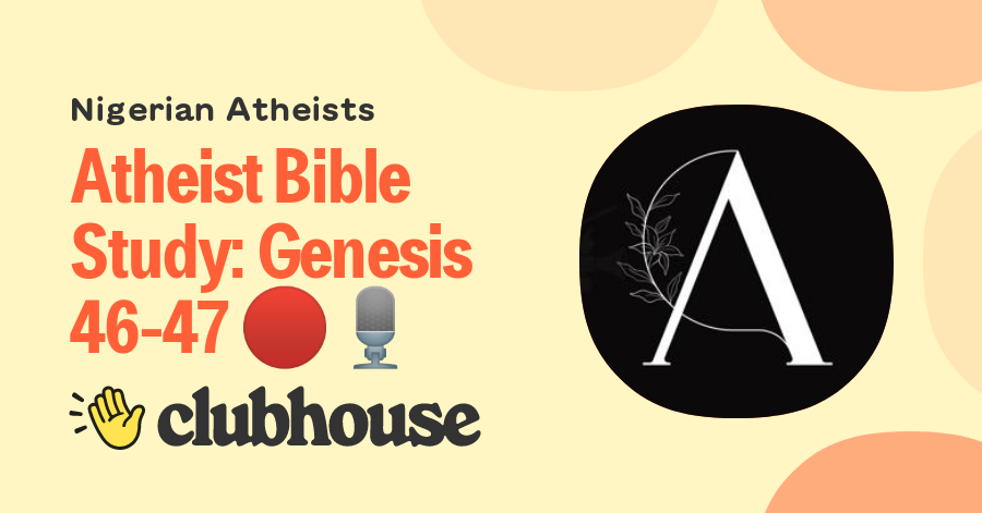 Atheist Bible Study: Genesis 46-47 🔴🎙