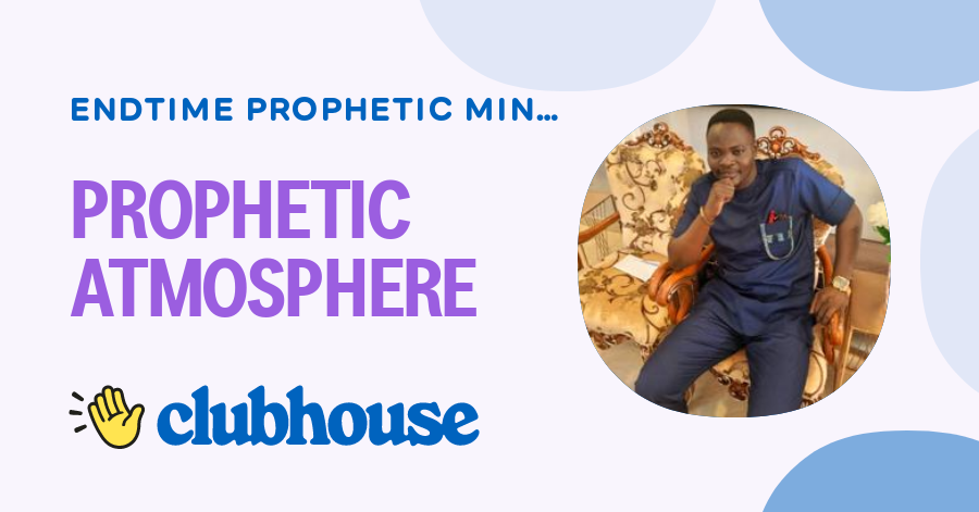 PROPHETIC ATMOSPHERE