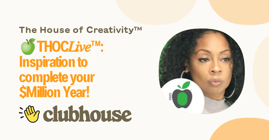 🍏THOC𝐿𝑖𝑣𝑒™: Inspiration to complete your $Million Year!