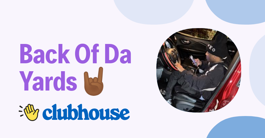 Back Of Da Yards🤘🏾