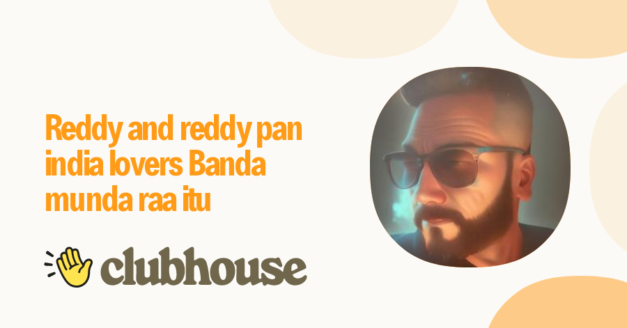 Reddy and reddy pan india lovers Banda munda raa itu