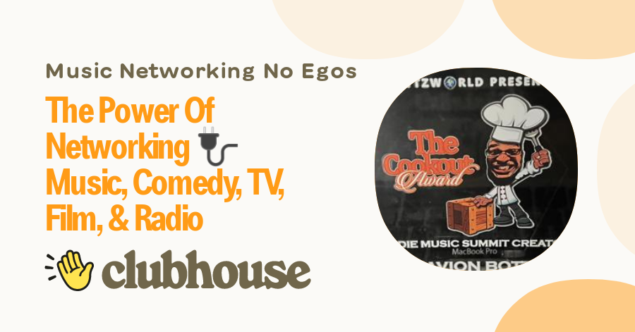 The Power Of Networking 🔌 Music, Comedy, TV, Film, & Radio