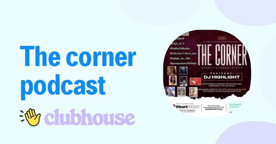 The corner podcast