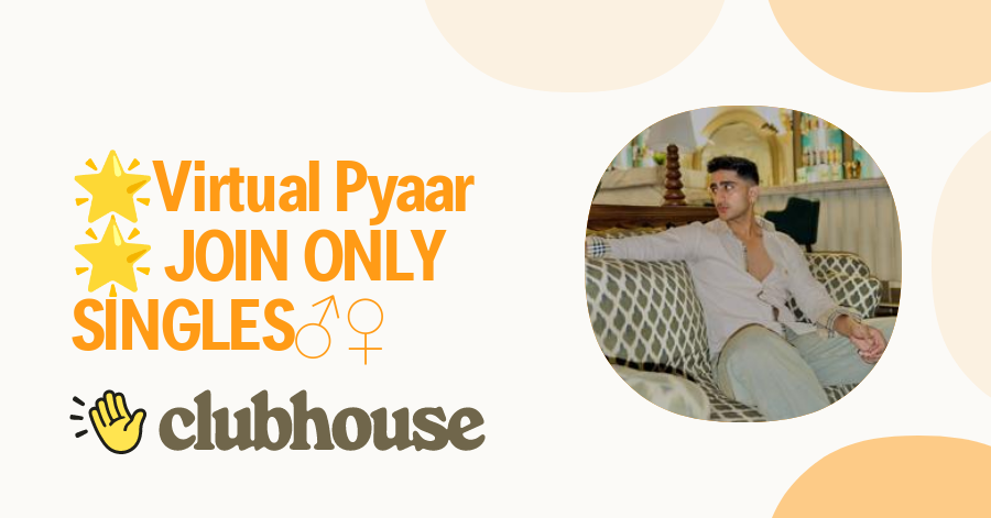 🌟Virtual Pyaar🌟 JOIN ONLY SINGLES♂️♀️