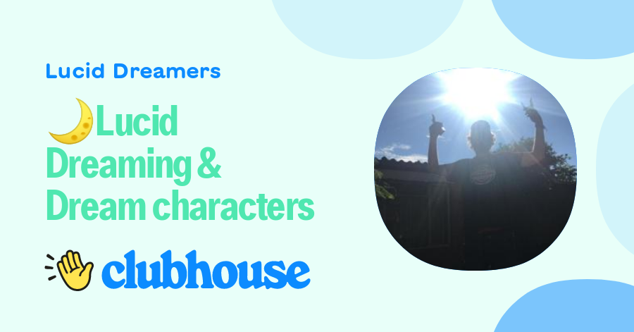 🌙Lucid Dreaming & Dream characters