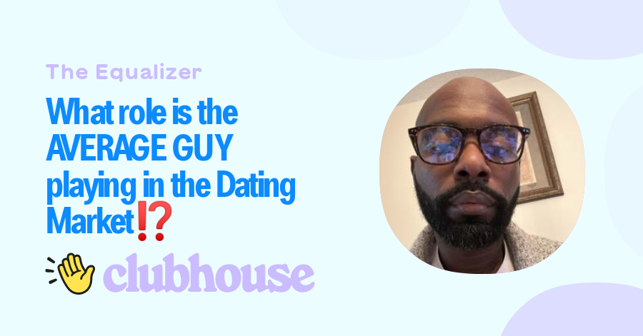 What role is the AVERAGE GUY playing in the Dating Market⁉️