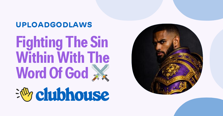 Join Fighting The Sin Within With The Word Of God ⚔️
