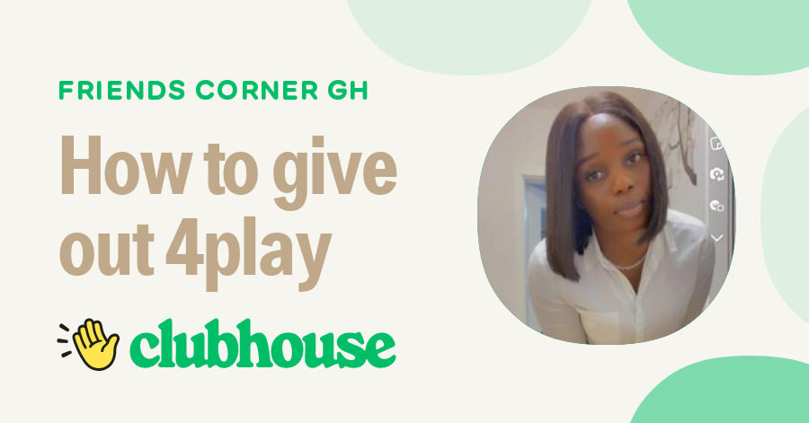 How to give out 4play