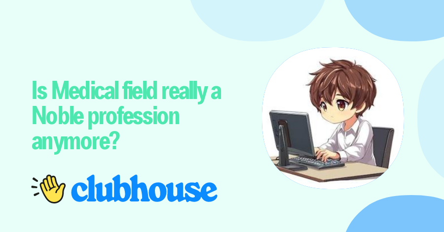 Is Medical field really a Noble profession anymore?
