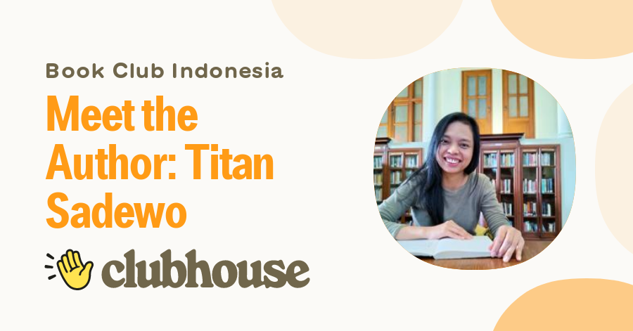 Meet the Author: Titan Sadewo