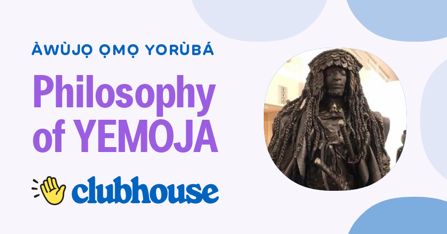 Philosophy of YEMOJA