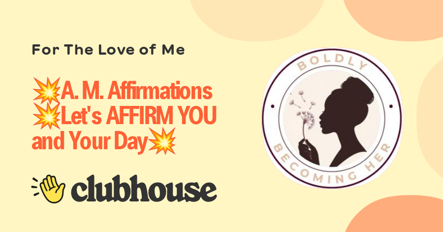 💥A. M. Affirmations💥Let's AFFIRM YOU and Your Day💥