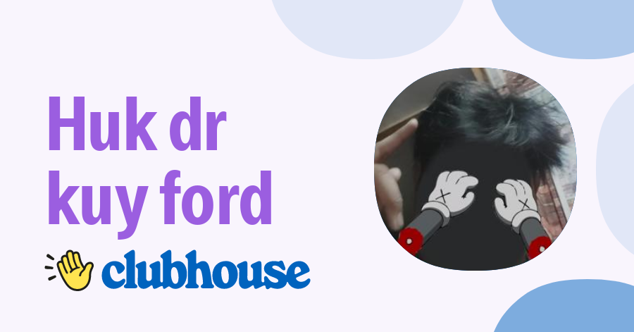 Join Huk dr kuy ford