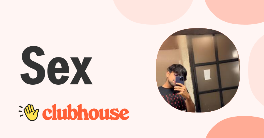 Sex Clubhouse 6403