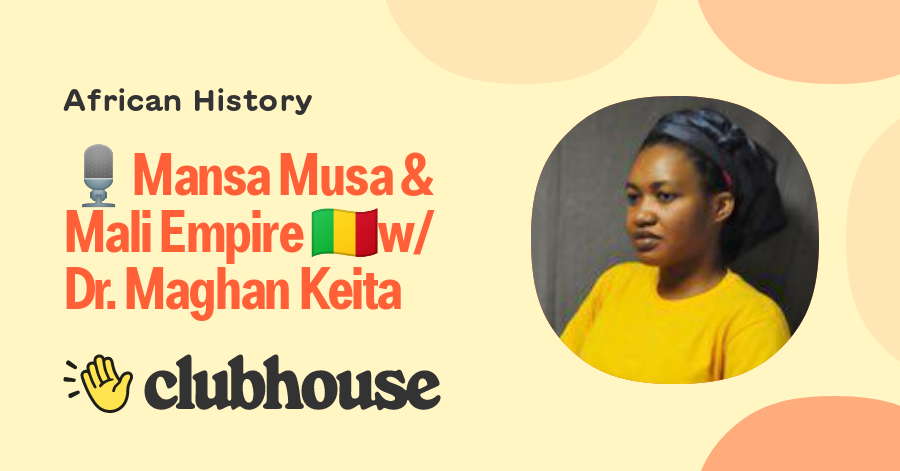 🎙Mansa Musa & Mali Empire 🇲🇱w/ Dr. Maghan Keita - African History