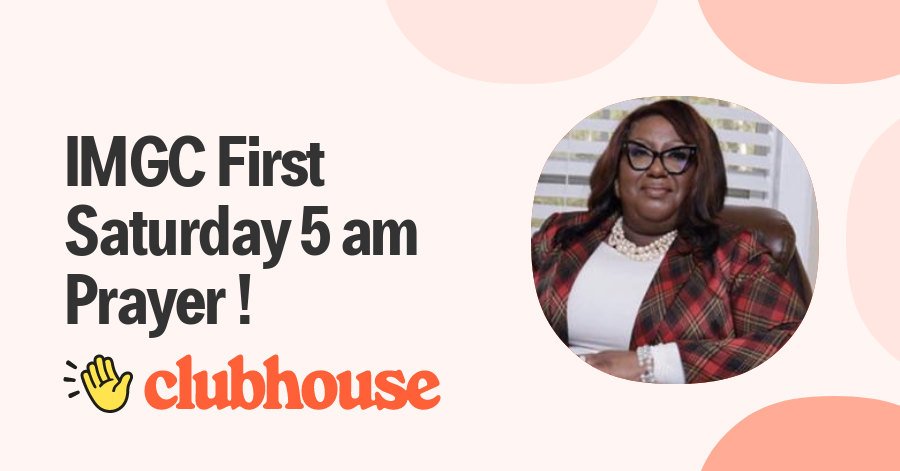 IMGC First Saturday 5 am Prayer