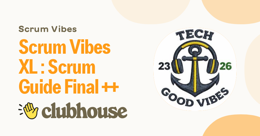 Scrum Vibes XL : Scrum Guide Final