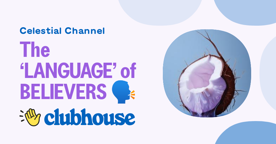 The ‘LANGUAGE’ of BELIEVERS 🗣