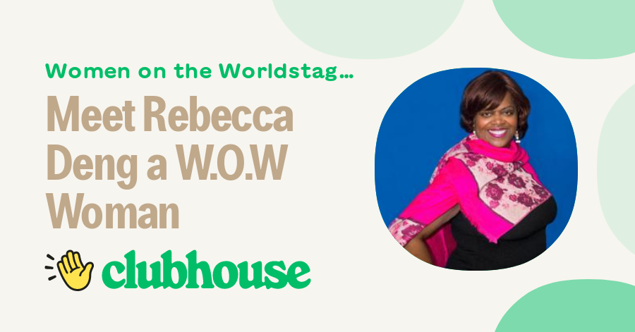 Meet Rebecca Deng a W.O.W Woman