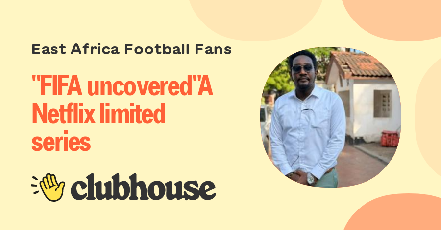 "FIFA uncovered"A Netflix limited series