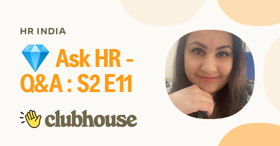 💎 Ask HR - Q&A : S2 E11