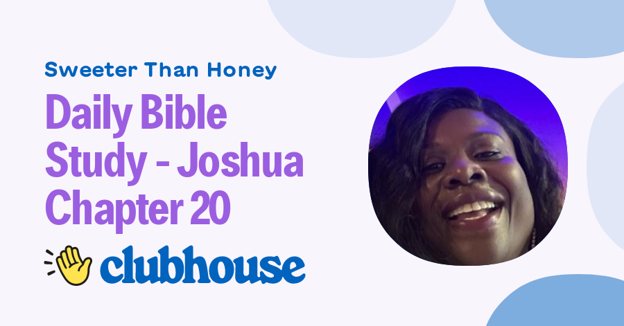 Daily Bible Study - Joshua Chapter 20 - Sweeter Than Honey