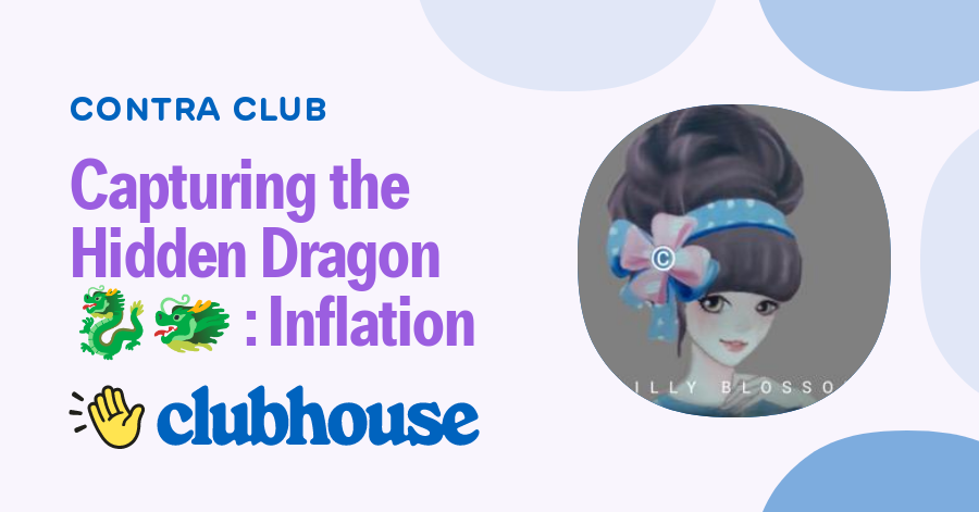 Join Capturing the Hidden Dragon 🐉🐲 : Inflation