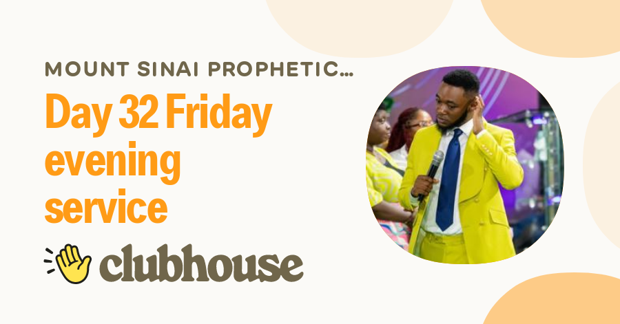 Day 32 Friday evening service