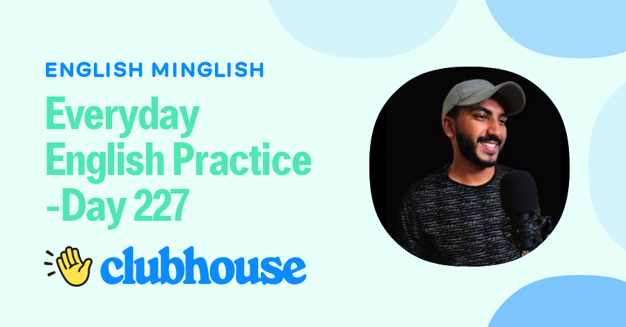 Everyday English Practice -Day 227