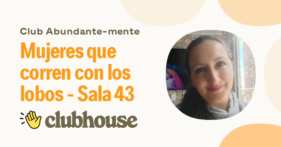 Mujeres que corren con los lobos - Sala 43