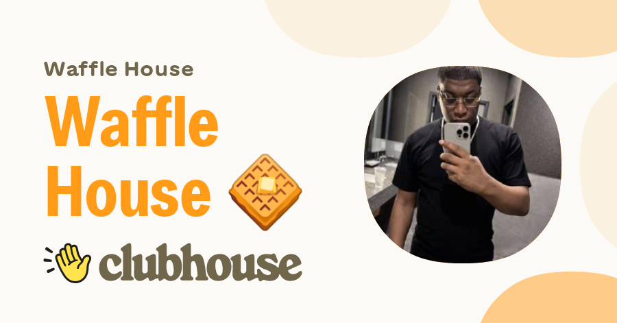 Waffle House 🧇