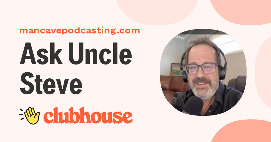 Ask Uncle Steve