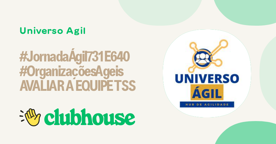 #JornadaÁgil731 E640 #OrganizaçõesAgeis AVALIAR A EQUIPE TSS