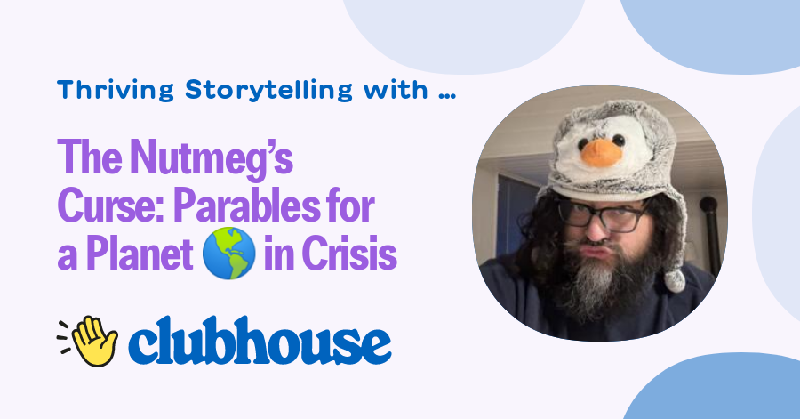 Join The Nutmeg’s Curse: Parables for a Planet 🌎 in Crisis