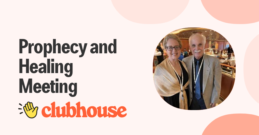 Prophecy and Healing Meeting