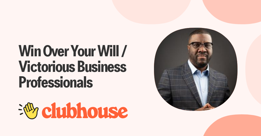 Win Over Your Will / Victorious Business Professionals