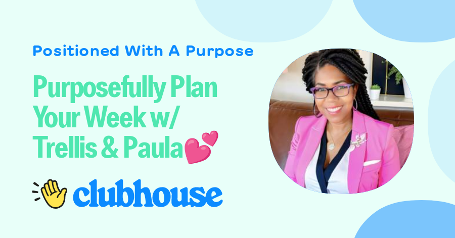 Purposefully Plan Your Week w/ Trellis & Paula💕