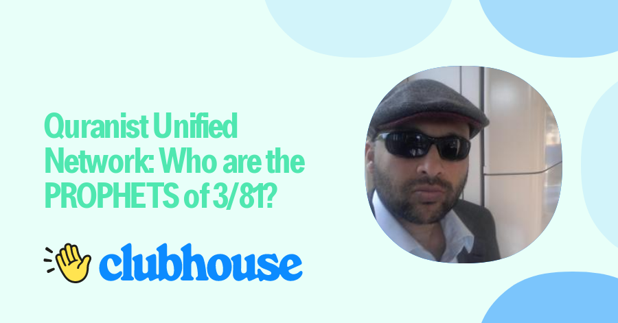 Quranist Unified Network: Who are the PROPHETS of 3/81?