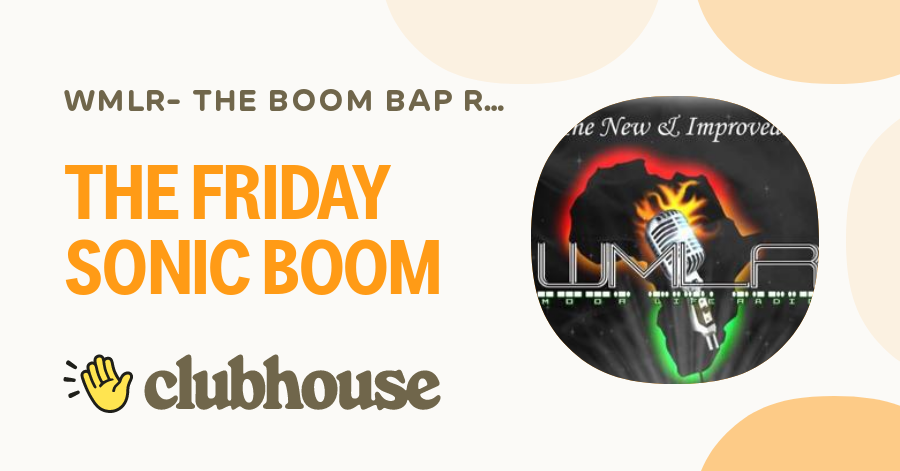 THE FRIDAY SONIC BOOM
